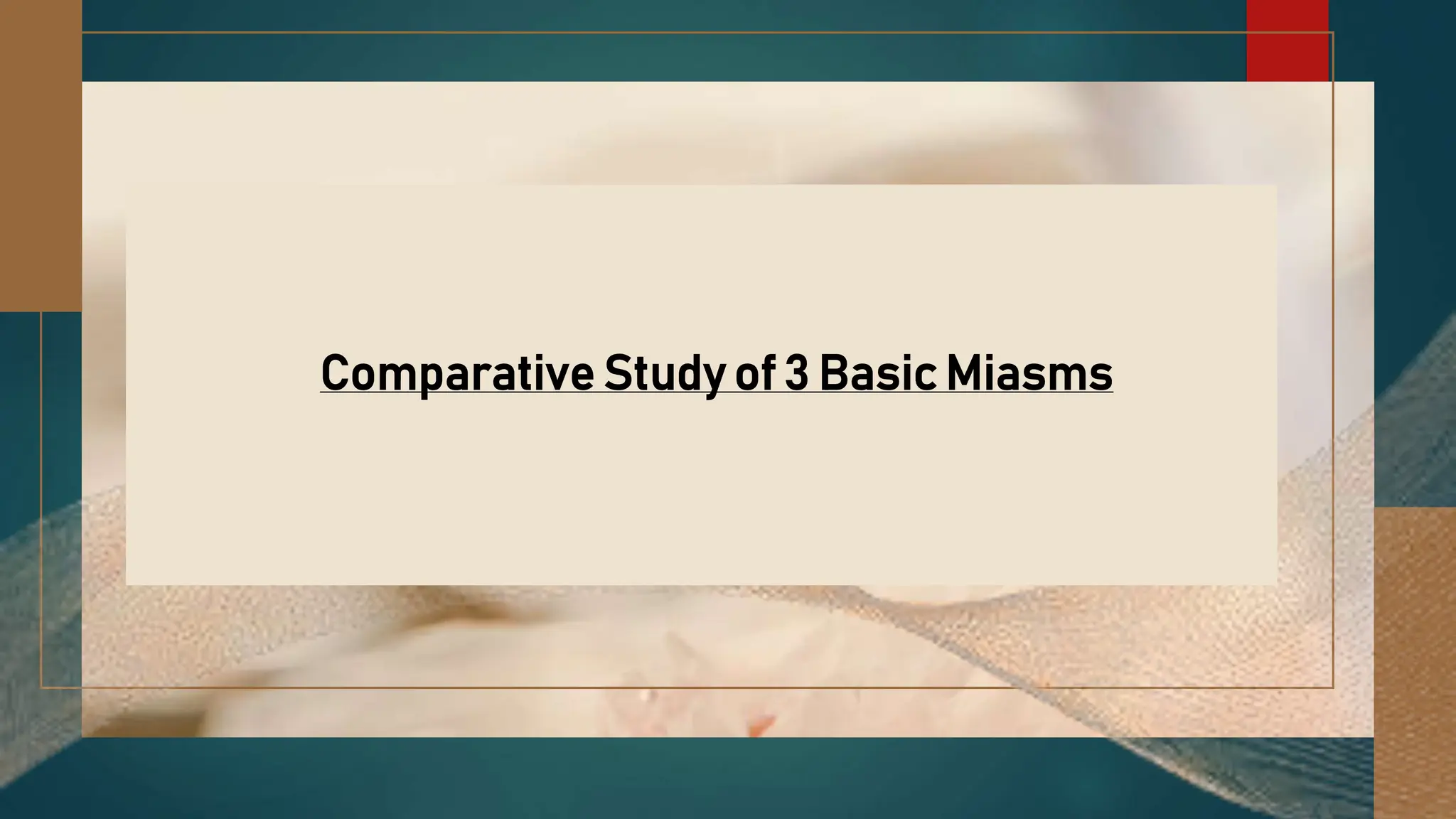 comparative study of 3 basic miasm.pptx