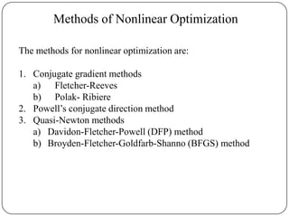 Comparative study of algorithms of nonlinear optimization | PPT