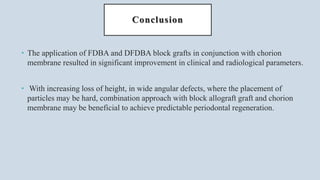 Comparative study of DFDBA and FDBA block grafts.pptx | Bone and Joint ...