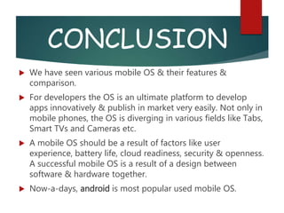 Comparative study of different mobile operating system- Modern Operation System ppt | PPTX