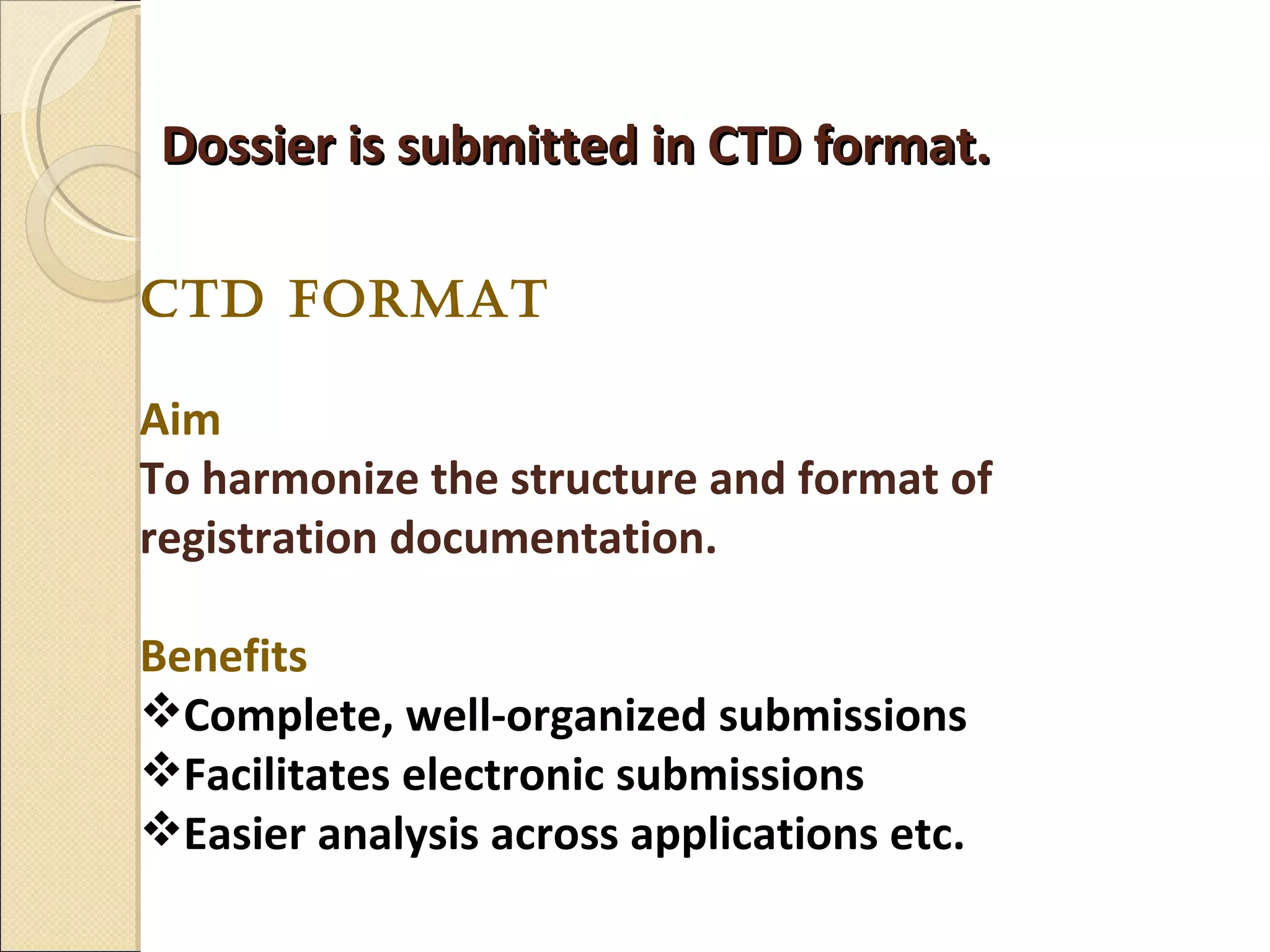 Comparative Study of Dossier Compilation & Submission Process of Drug ...