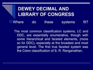 Comparative study of major classification schemes | PPT
