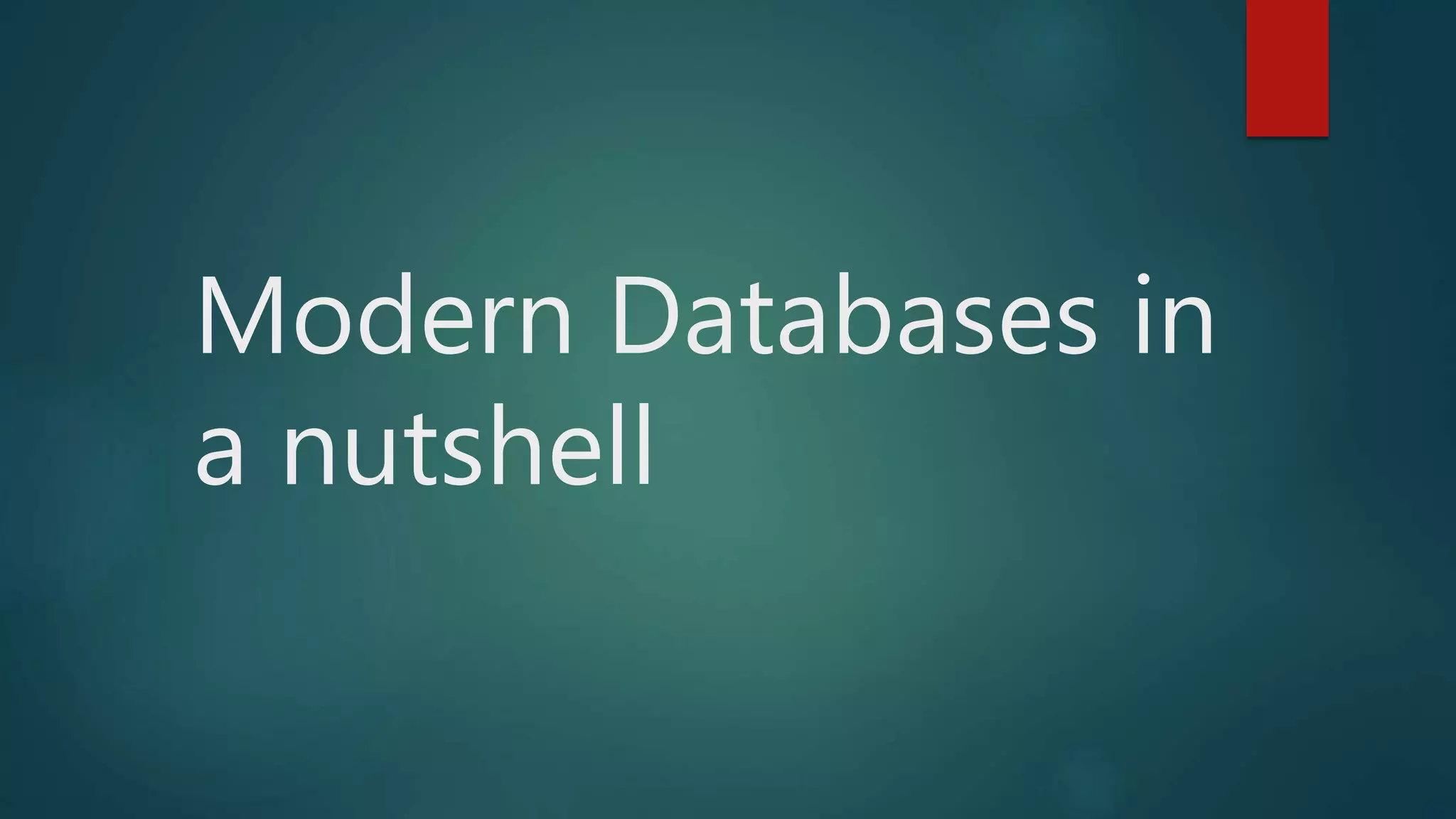 Comparative study of modern databases | PPTX | Databases | Computer ...