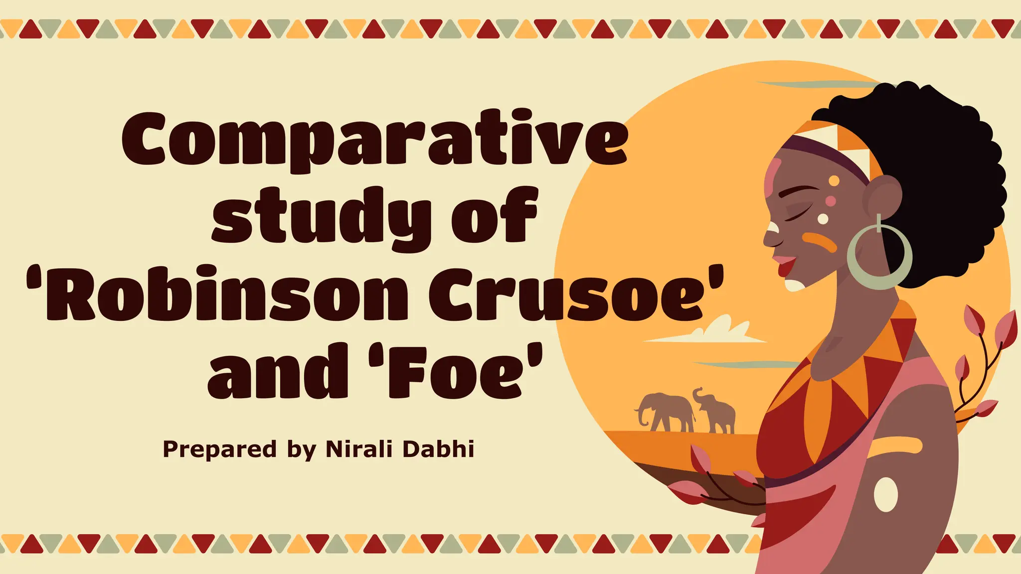 Comparative study of ‘Robinson Crusoe’ and ‘Foe’.pptx