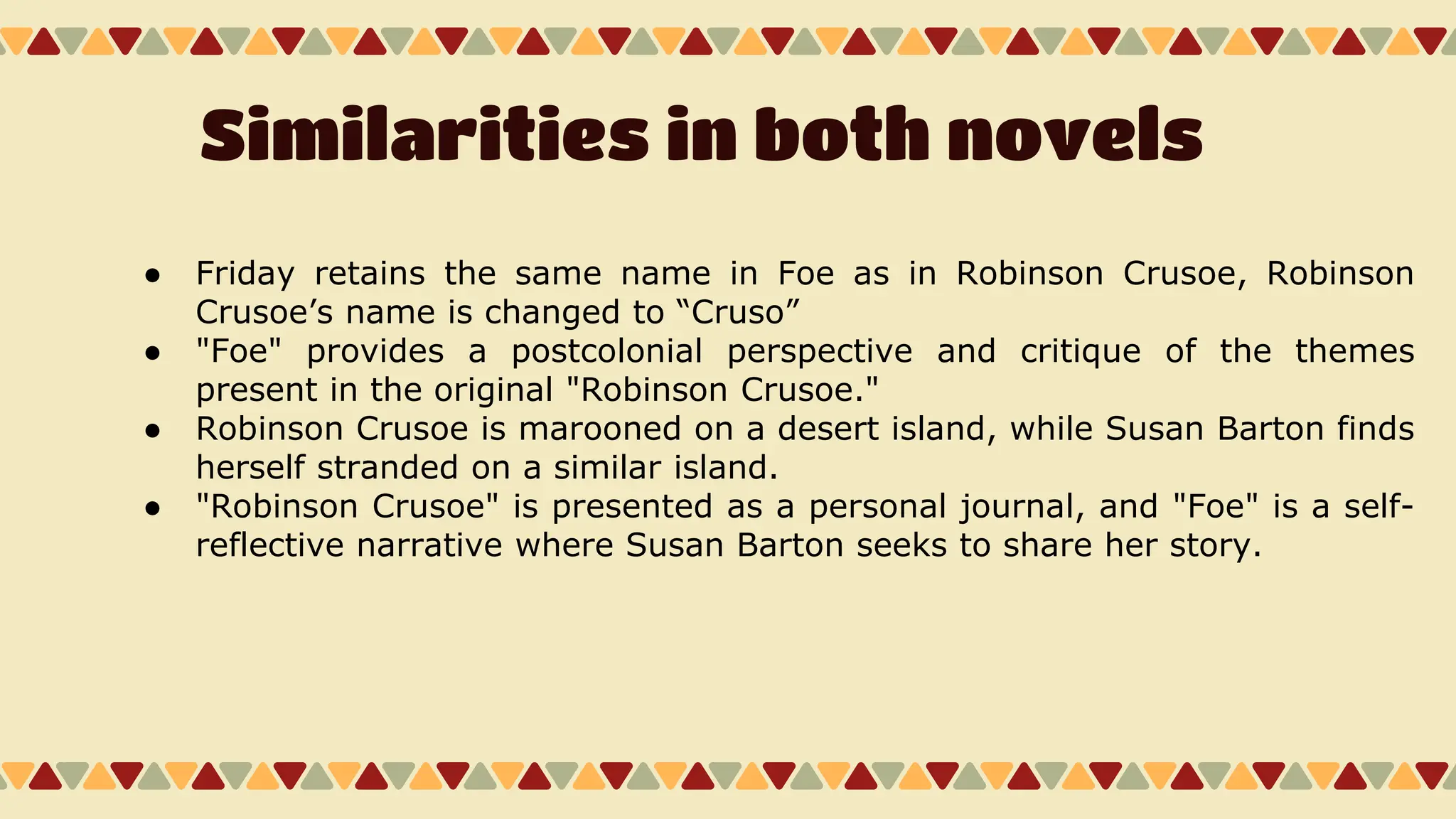 Comparative study of ‘Robinson Crusoe’ and ‘Foe’.pptx