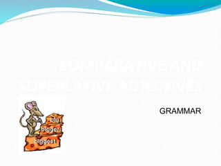 COMPARATIVE & SUPERLATIVE ADJECTIVES.pptx