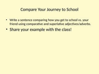Comparative_Superlative_Adjectives_Adverbs_Presentation.pptx