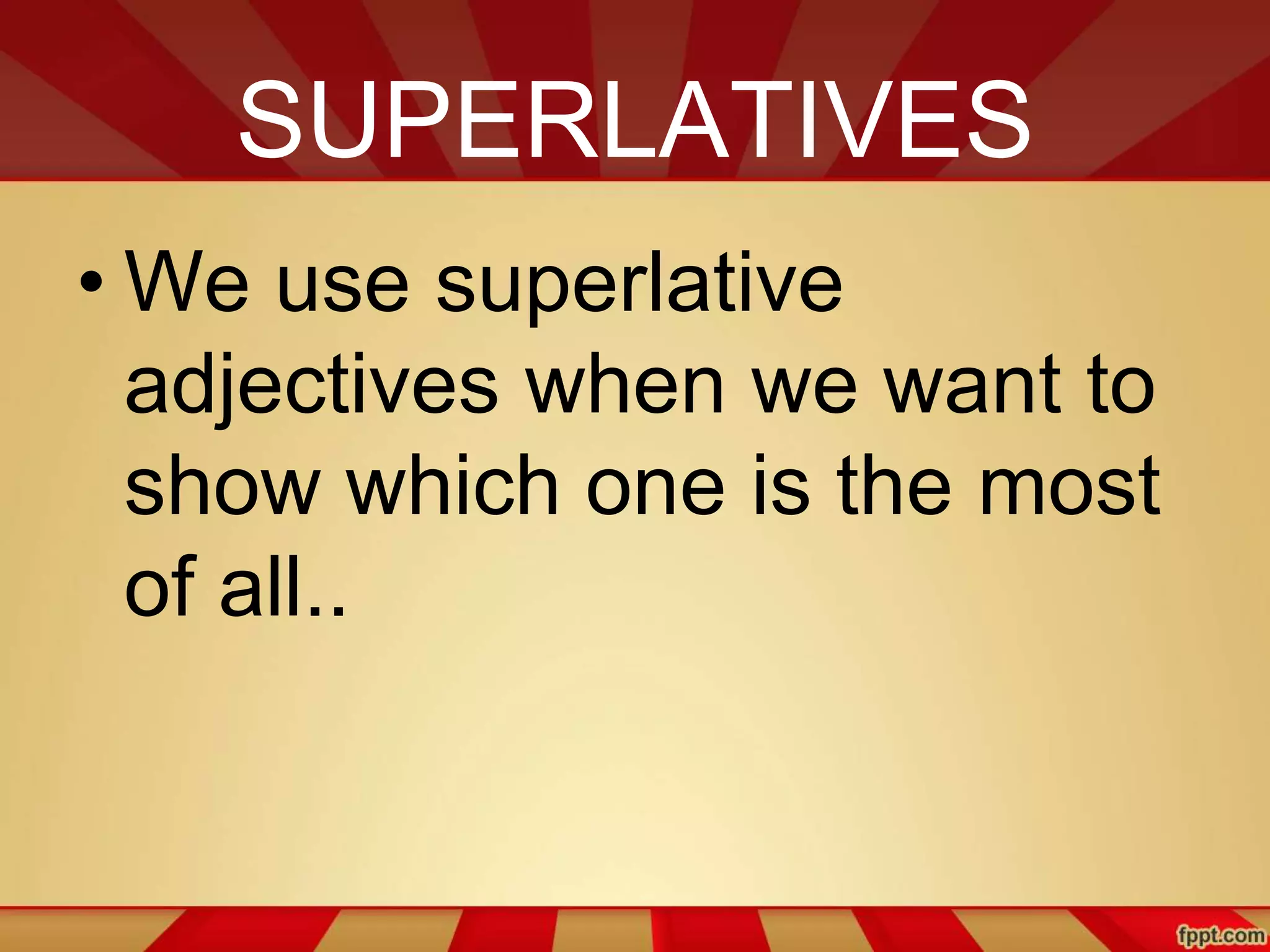 Comparative superlatives | PPT