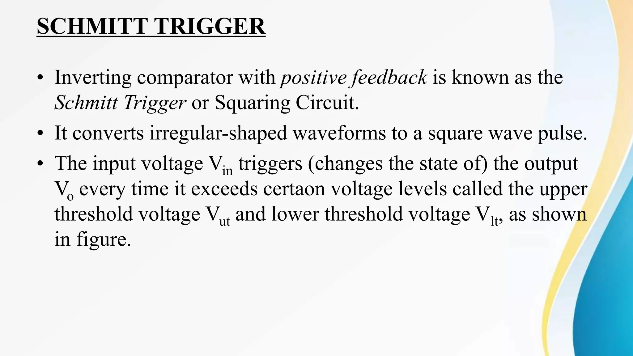 Comparator, Zero Crossing Detector and schmitt trigger using opamp | PPTX
