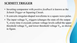 Comparator, Zero Crossing Detector and schmitt trigger using opamp | PPTX