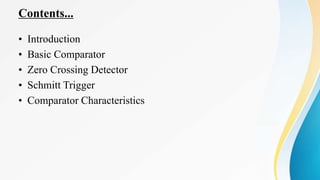 Comparator, Zero Crossing Detector and schmitt trigger using opamp | PPTX