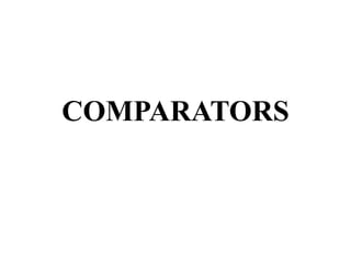 Comparators | PPT