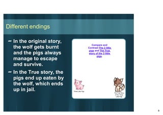 Compare 3 little_pigs_stories | PPT