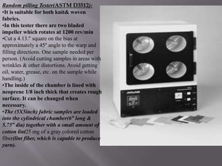 Compare among pilling tester | PPTX