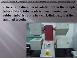 Compare among pilling tester | PPTX