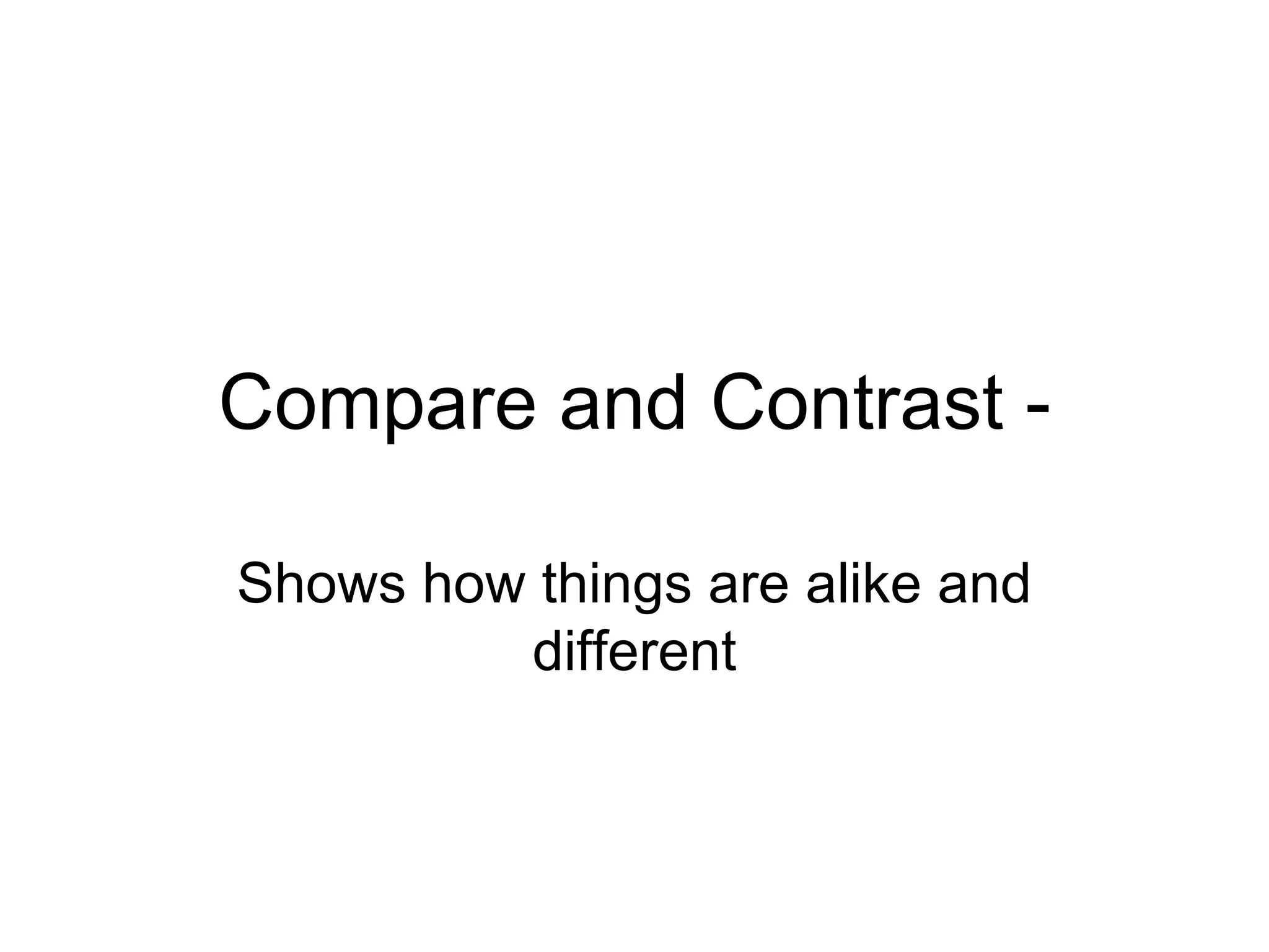 Compare and contrast | PPT