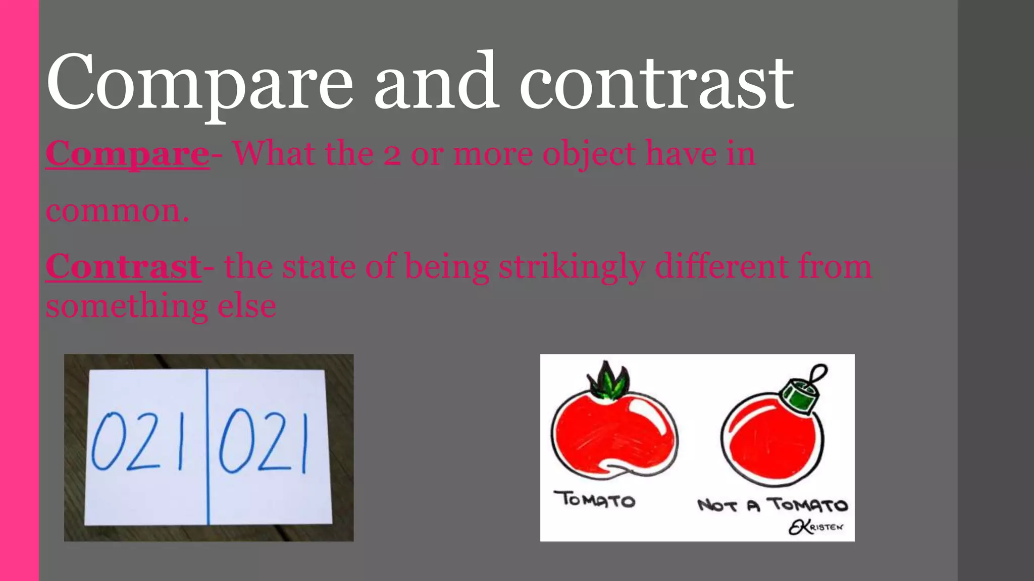 Compare and contrast | PPTX | Biological Sciences | Science