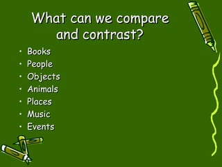 Compare and contrast | PPT
