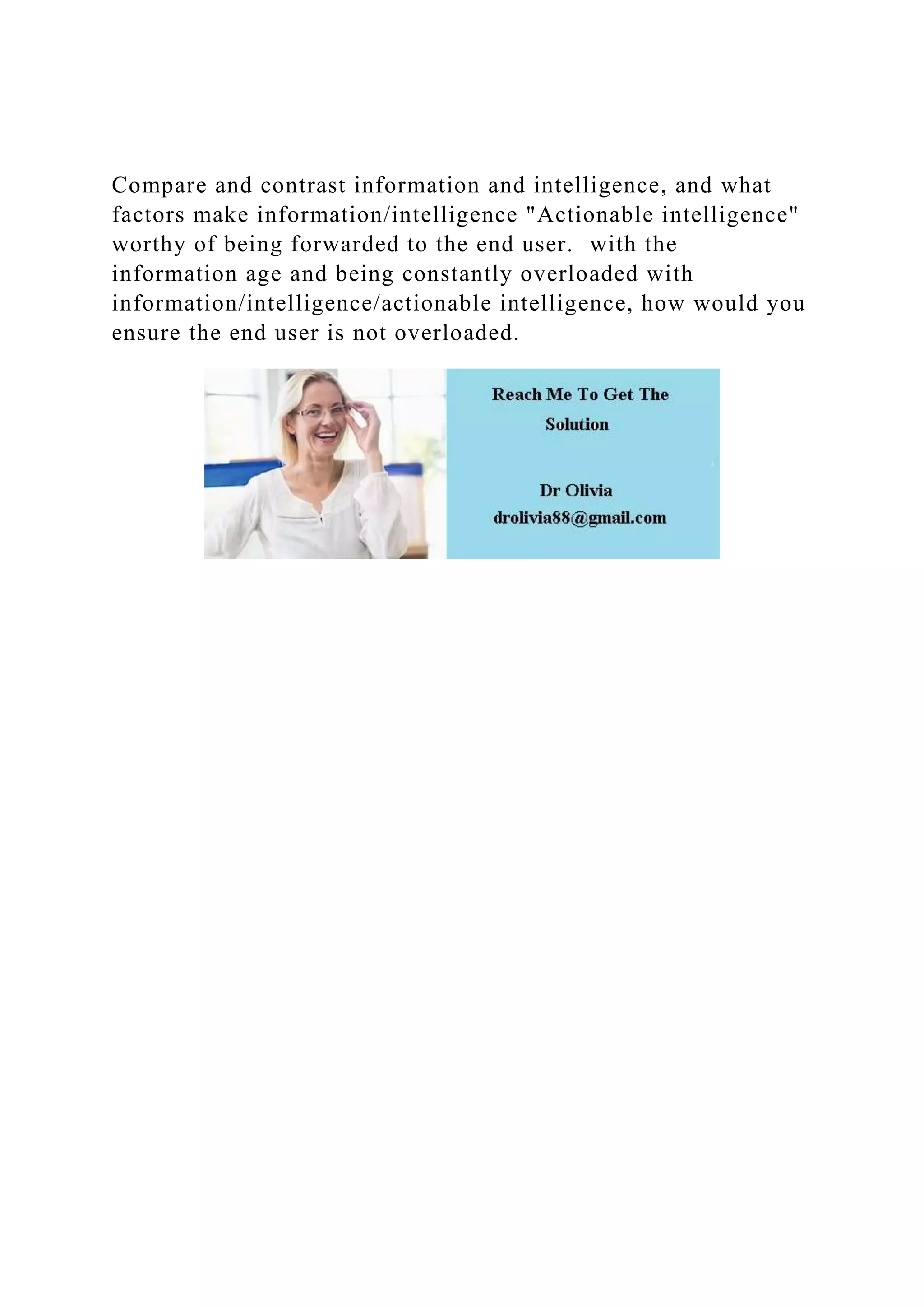 Compare and contrast information and intelligence, and what factor.docx