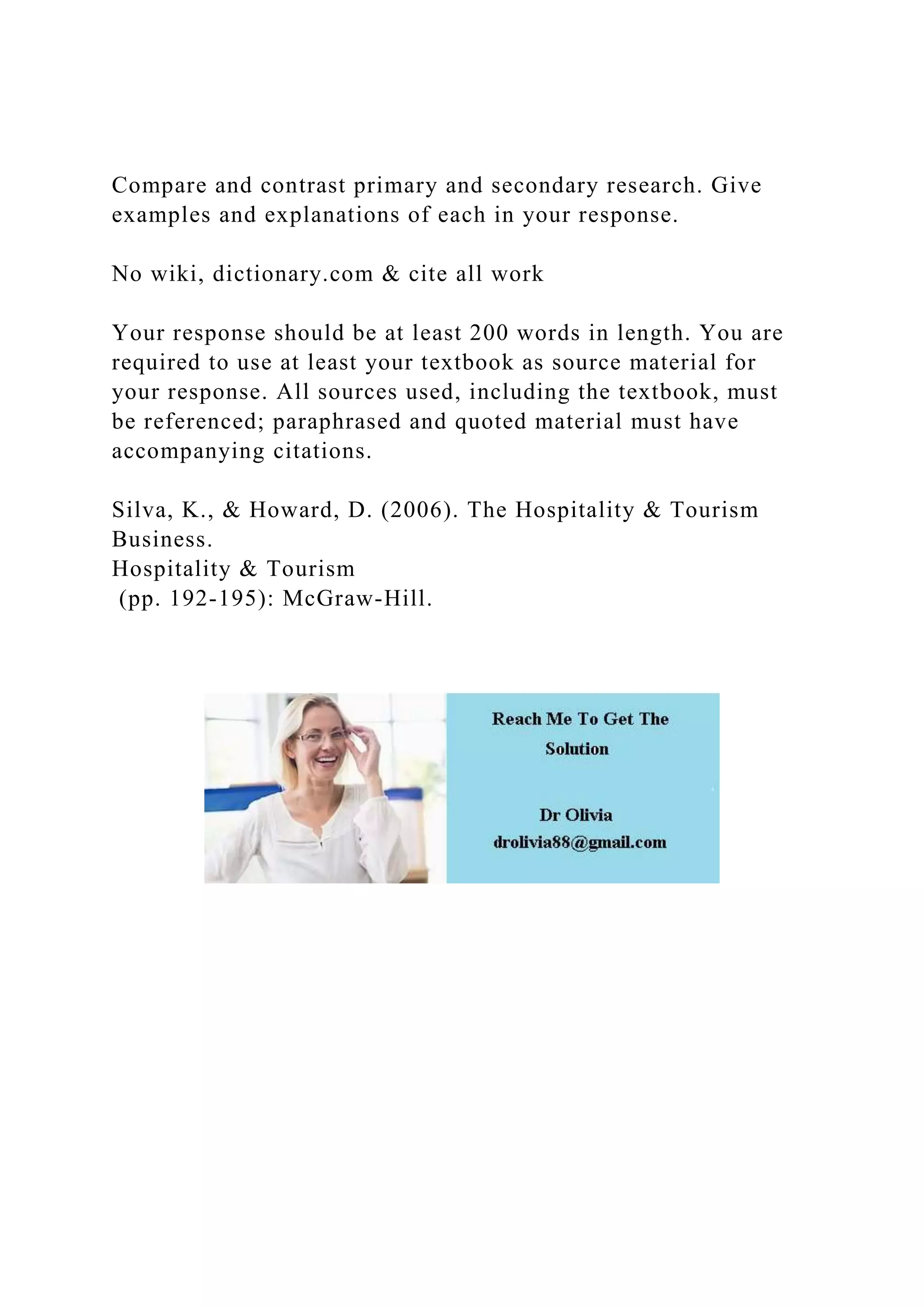 Compare and contrast primary and secondary research. Give examples.docx