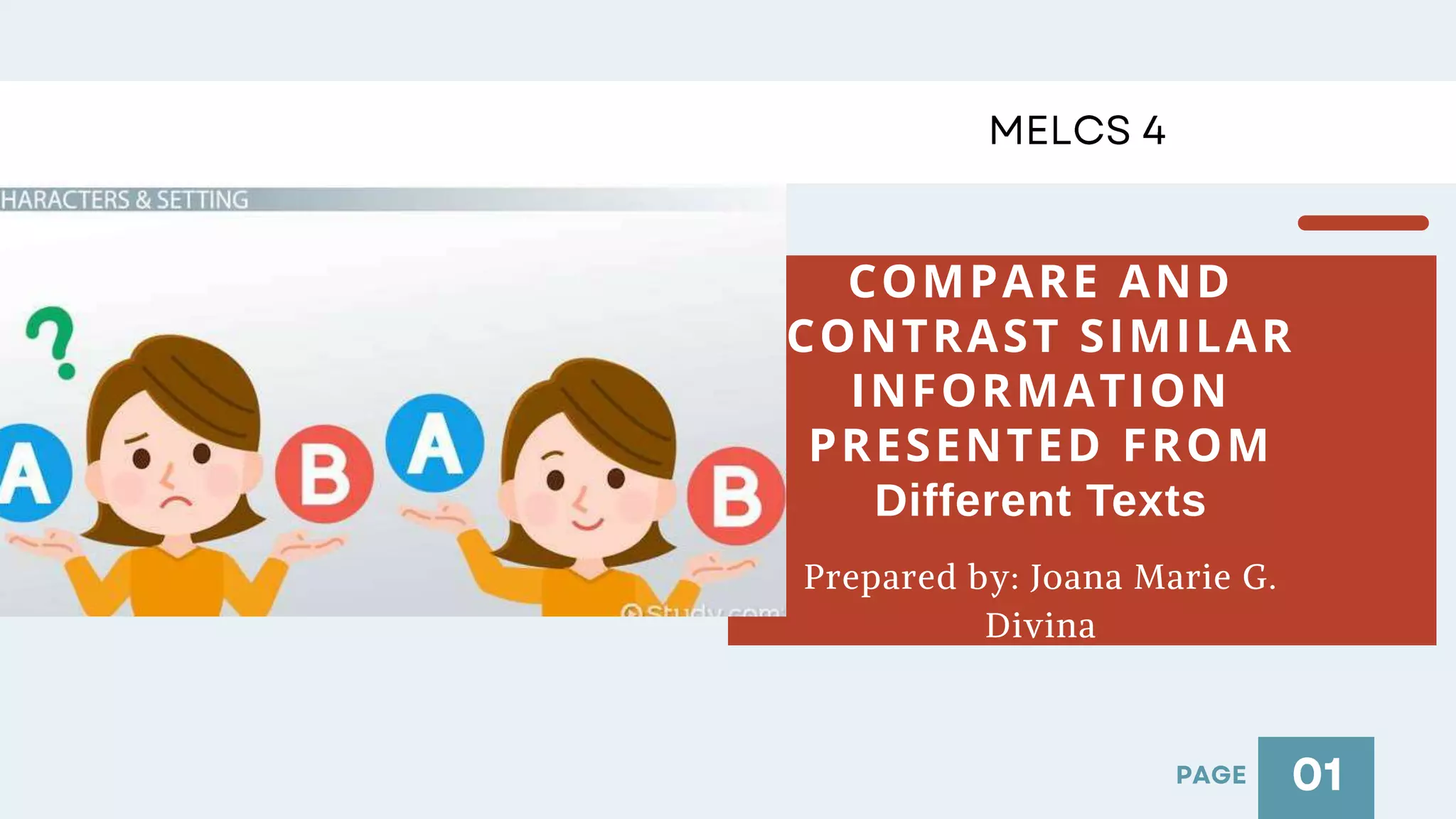 Compare and Contrast Similar Information Presented from Different Texts ...