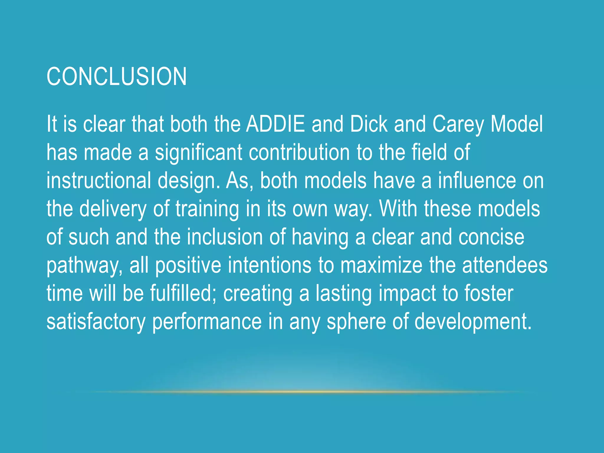 Addie Model To Dick And Carey Model Ppt