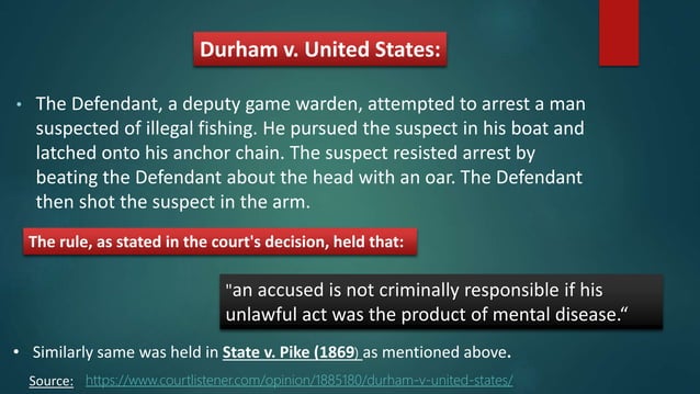 Compare and contrast the Mc Naughtan rule with the Durham rule | PPTX