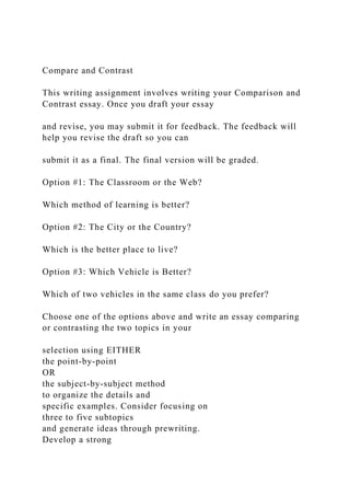 Compare and ContrastThis writing assignment involves writing y.docx