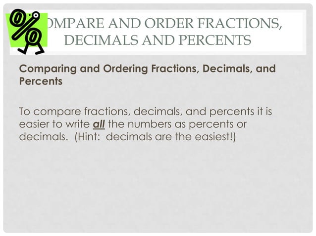 Compare and order_fractions_decimals_and_percents | PPTX | Education