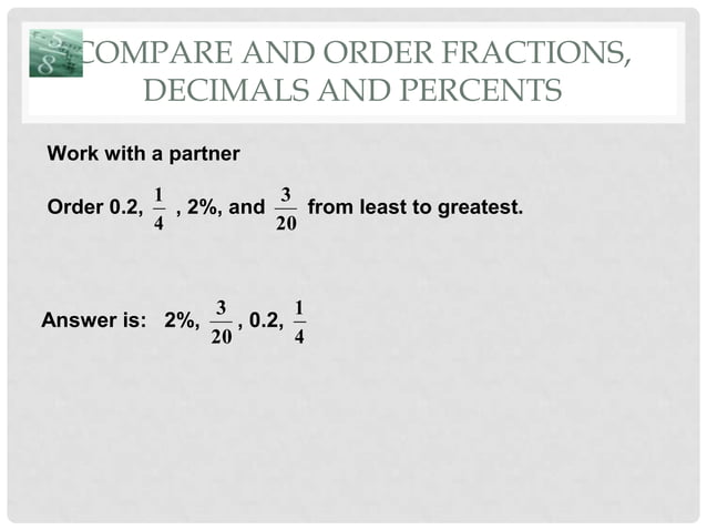Compare and order_fractions_decimals_and_percents | PPTX | Education