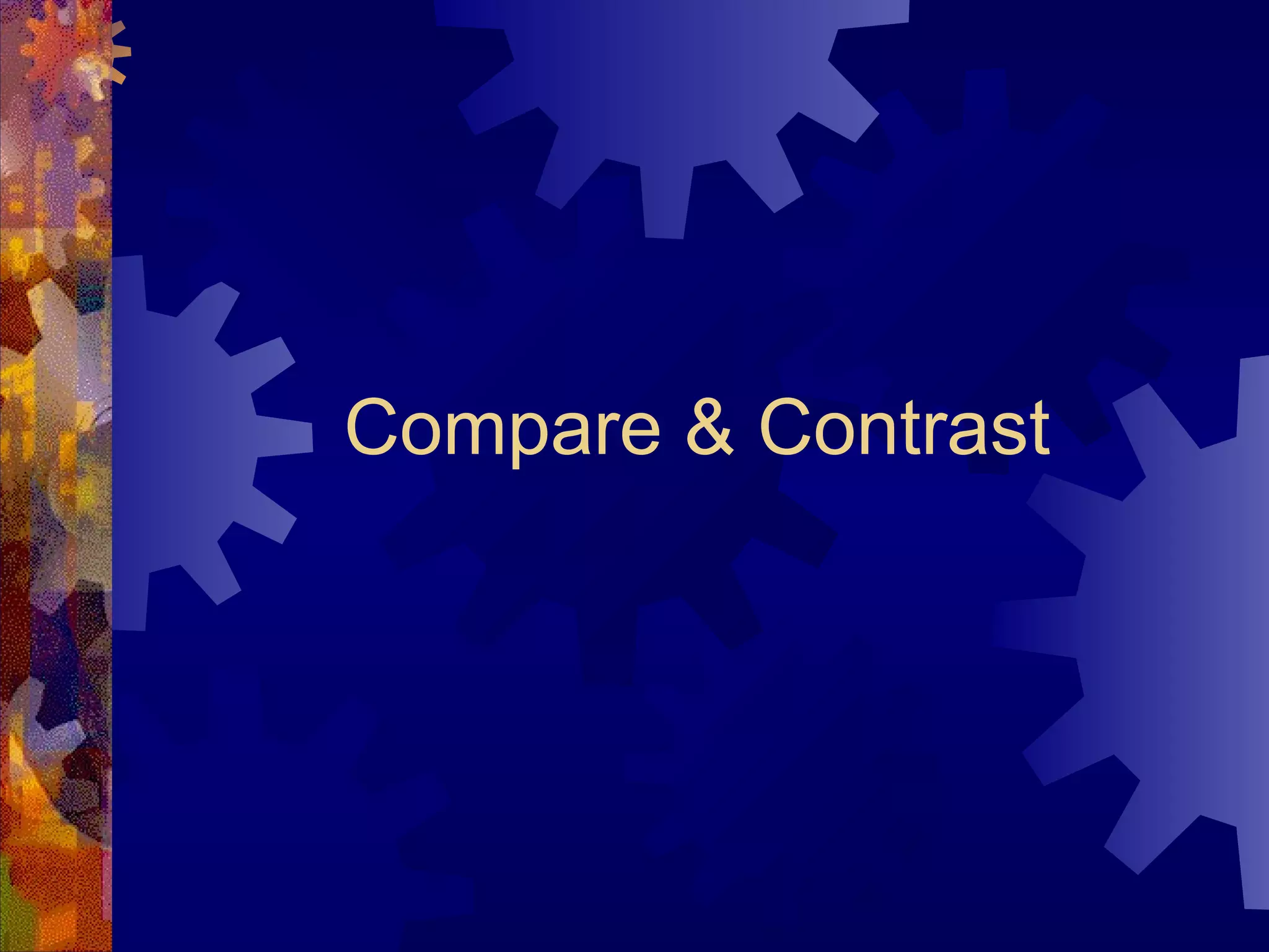 Compare & contrast | PPT