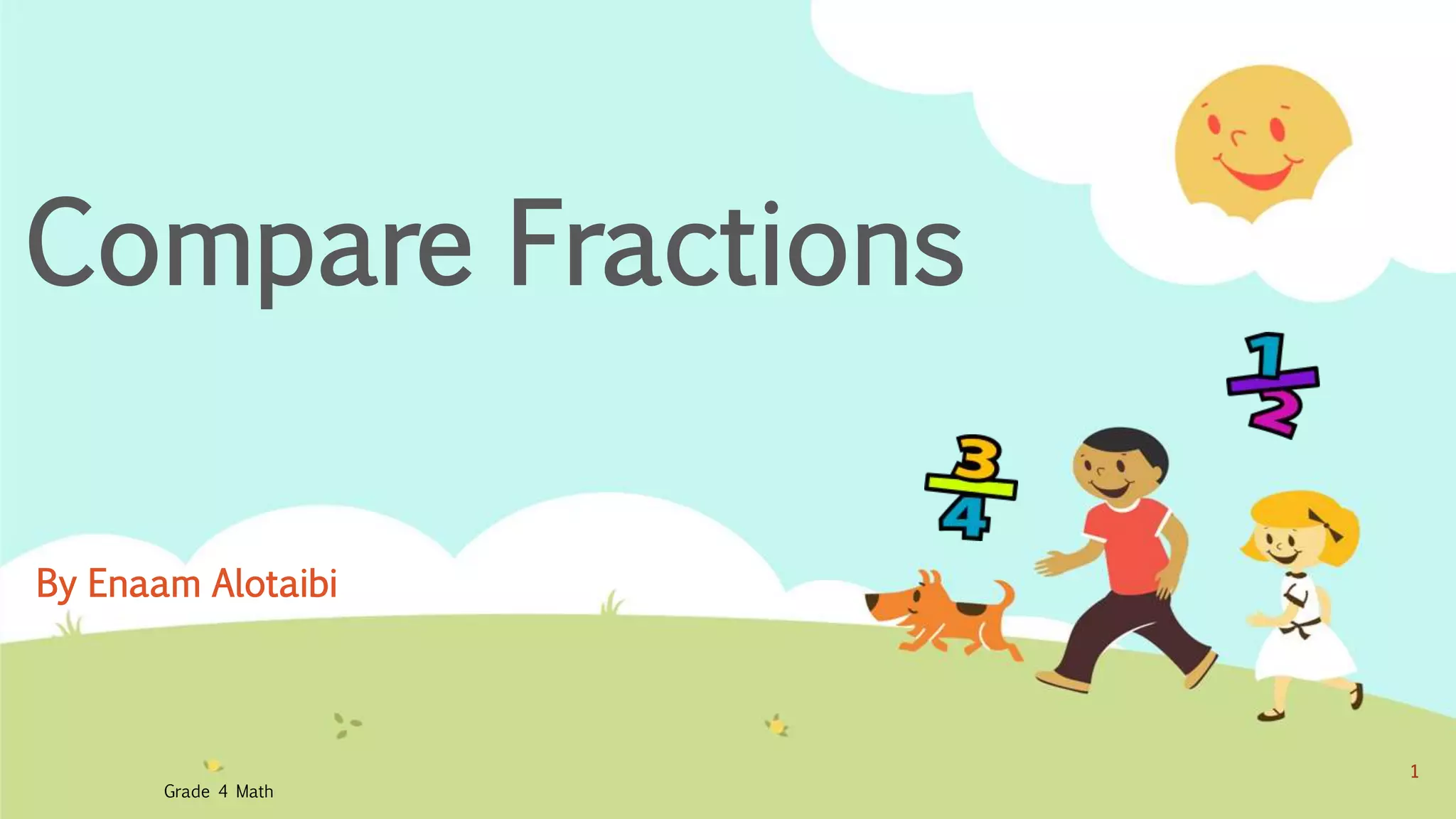 Compare fractions - Grade 4 | PPTX