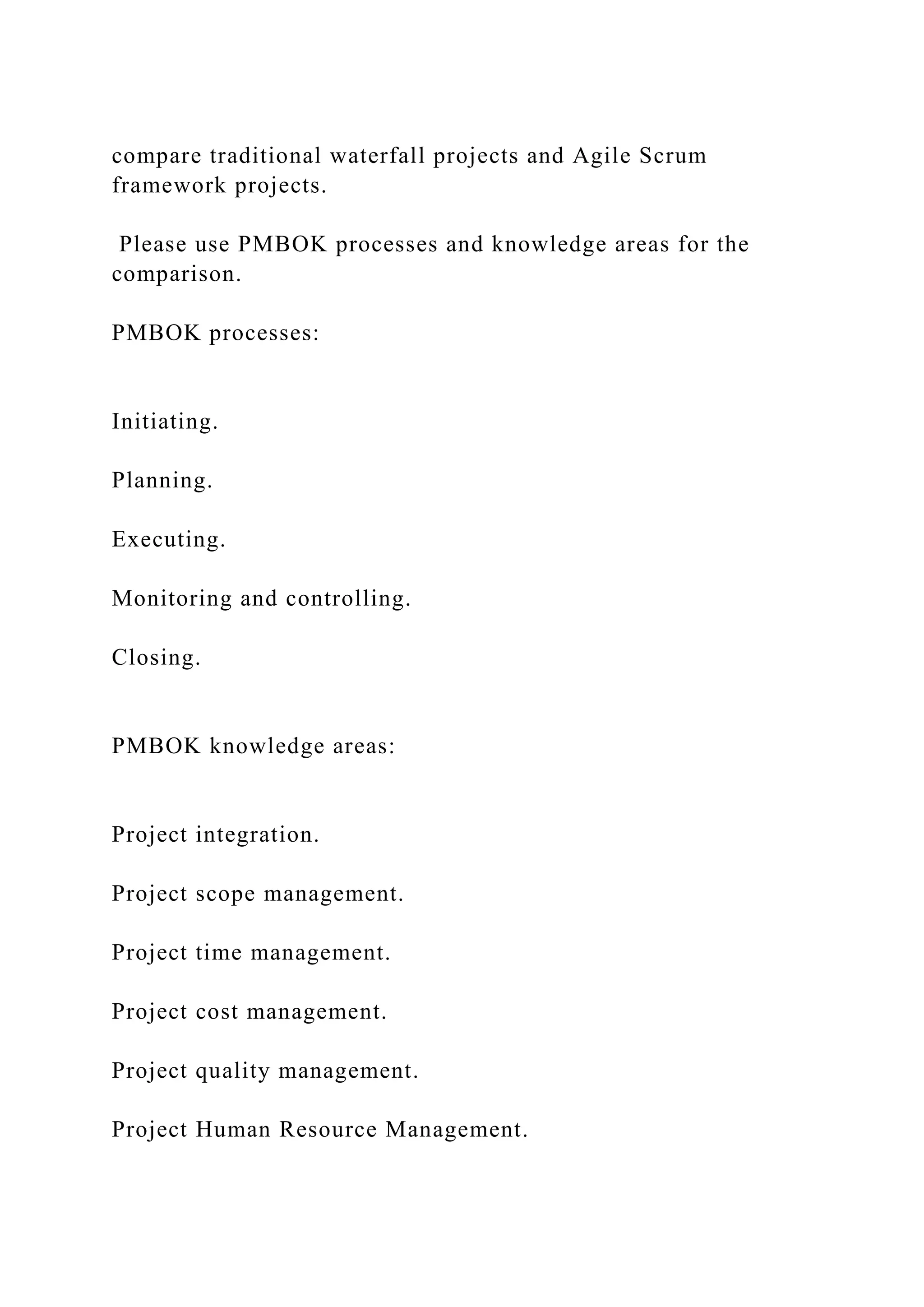 compare traditional waterfall projects and Agile Scrum framework pro.docx