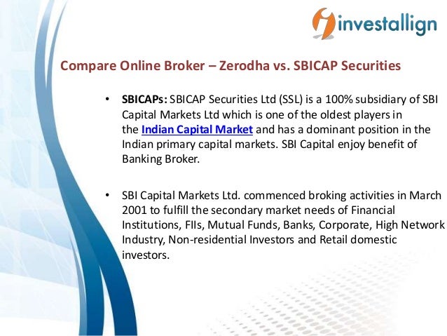 Compare Zerodha vs SBICAP Securities Brokerage Charges - Investallign