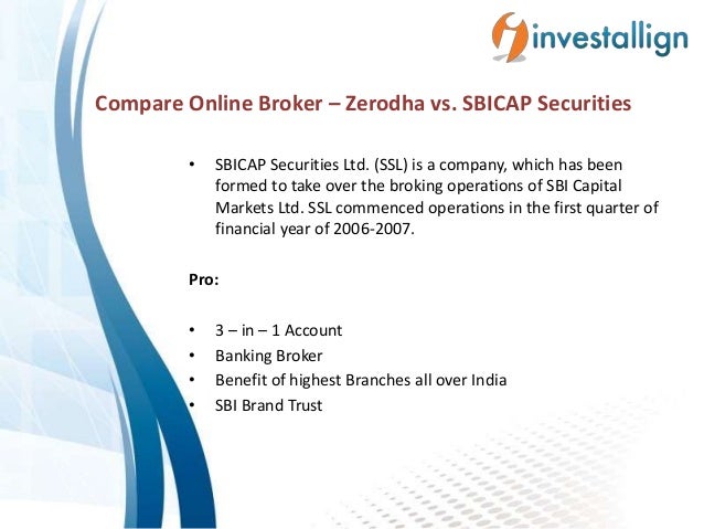 Compare Zerodha vs SBICAP Securities Brokerage Charges - Investallign