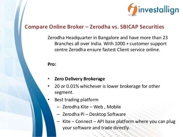 Compare Zerodha vs SBICAP Securities Brokerage Charges - Investallign