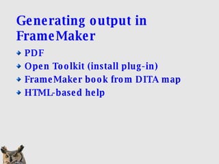 Comparing DITA Support in XMetaL and FrameMaker | PPT | Desktop Publishing | Computer Software ...
