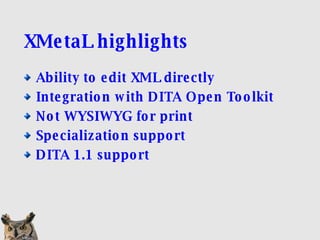 Comparing DITA Support in XMetaL and FrameMaker | PPT | Desktop Publishing | Computer Software ...