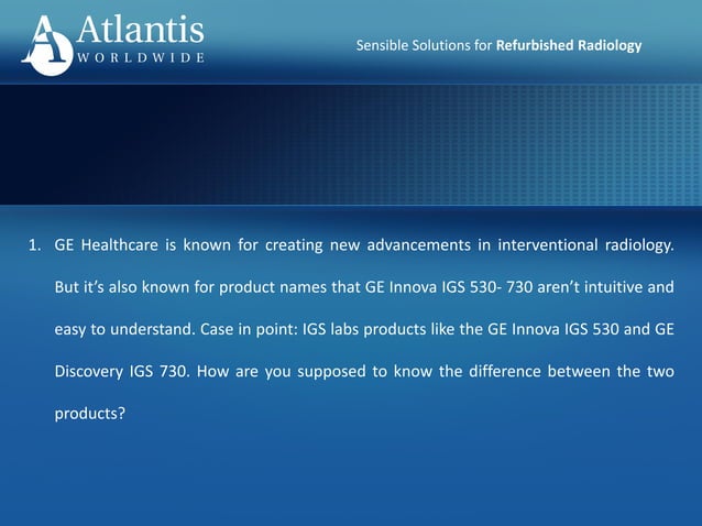 Comparing: GE Innova IGS 530 or GE Discovery IGS 730? - Atlantis ...