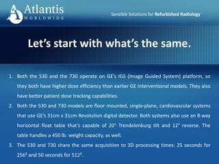 Comparing: GE Innova IGS 530 or GE Discovery IGS 730? - Atlantis ...