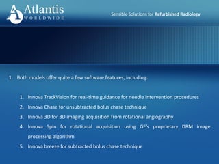 Comparing: GE Innova IGS 530 or GE Discovery IGS 730? - Atlantis ...
