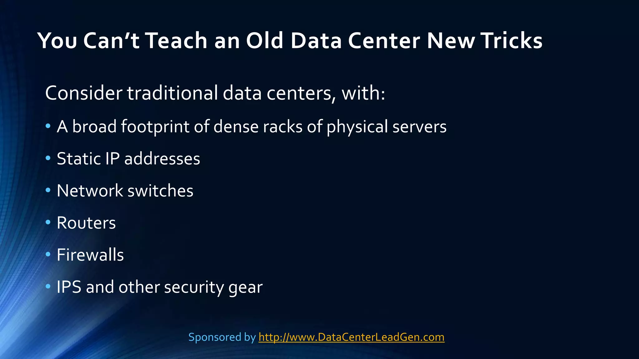 Comparing Software Defined Data Centers vs. Traditional Data Centers (SlideShare) | PPT