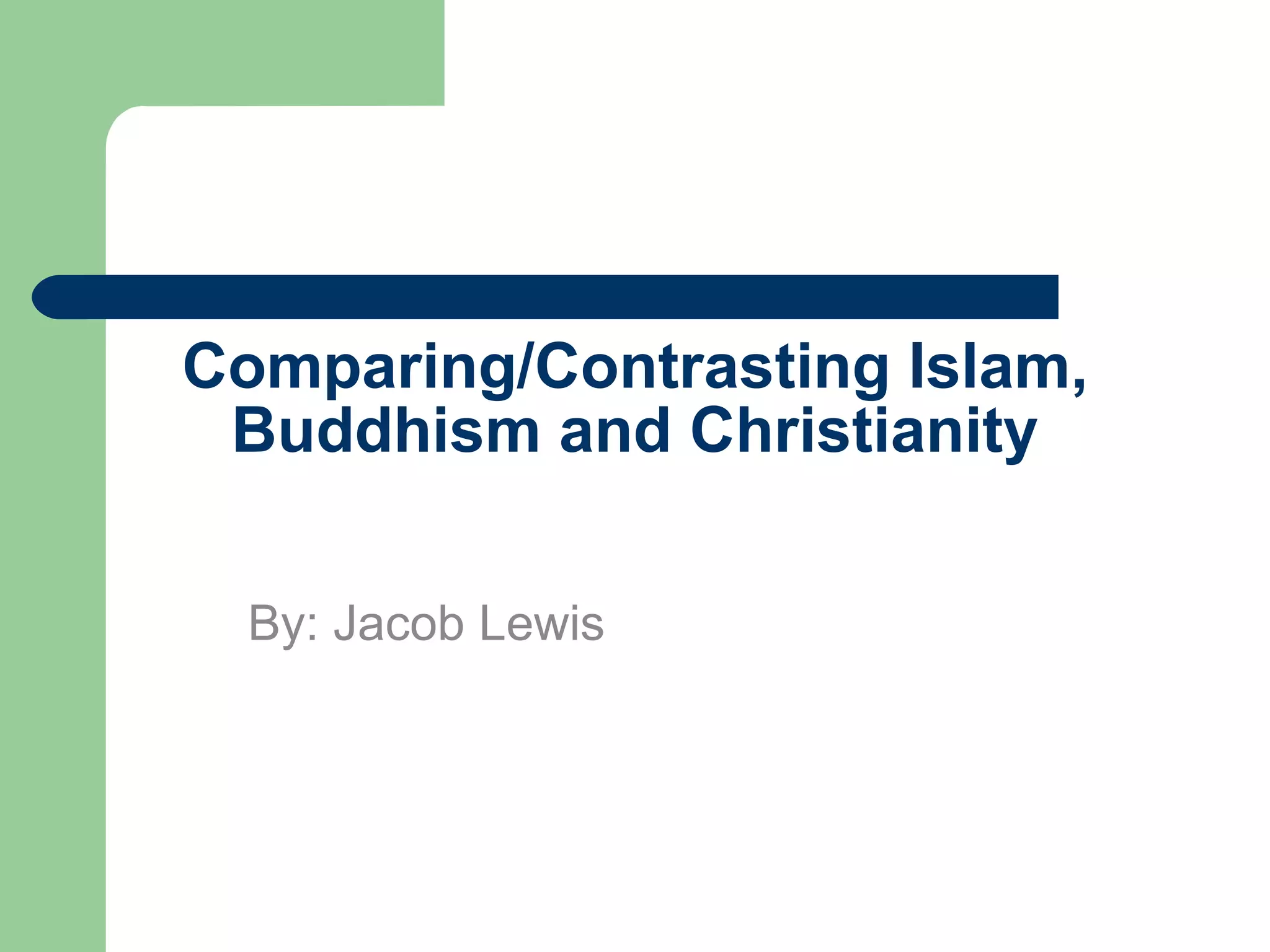 Comparing 3 Major Religions | PPT