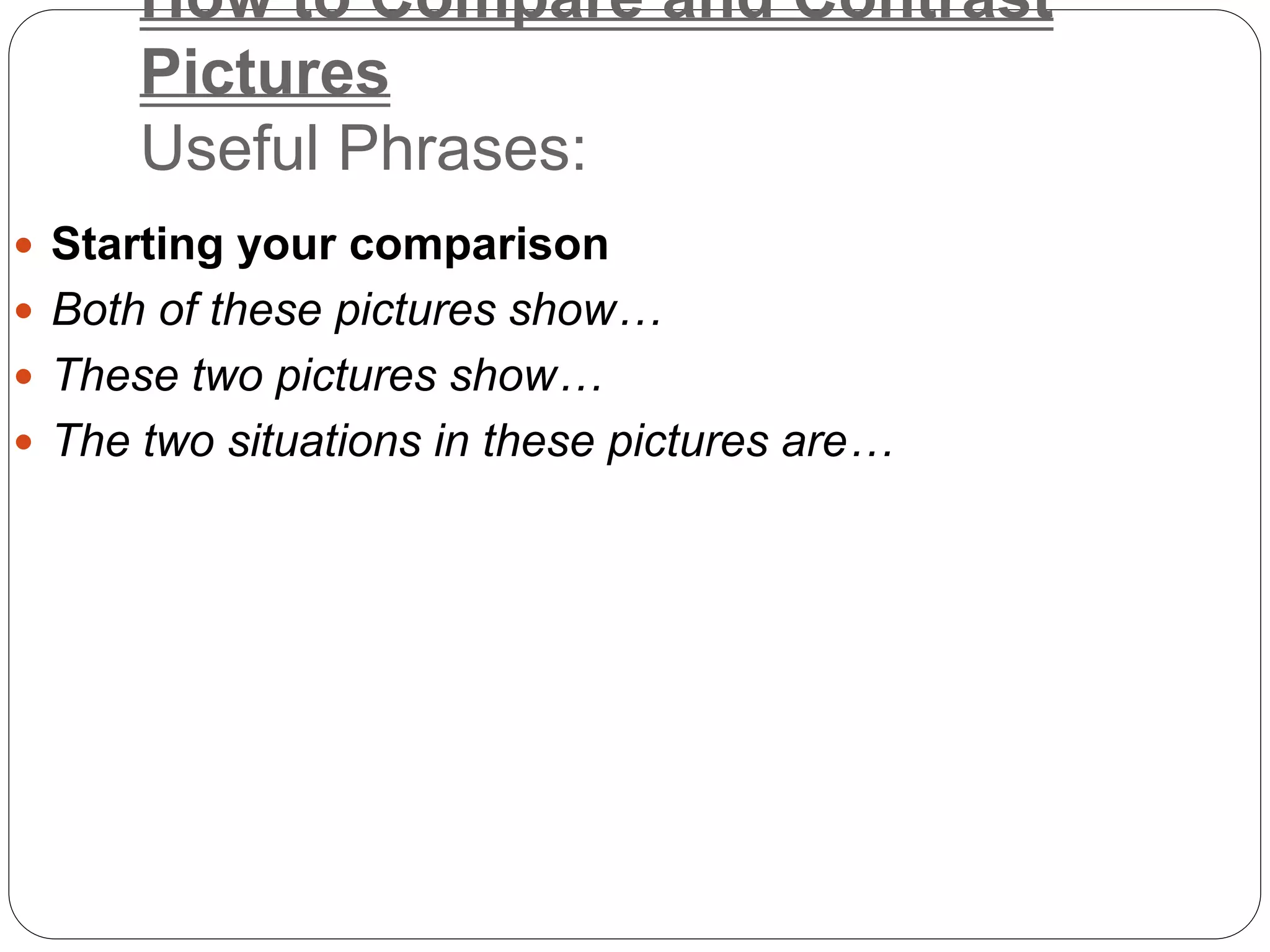 Comparing and contrasting pictures.pptx