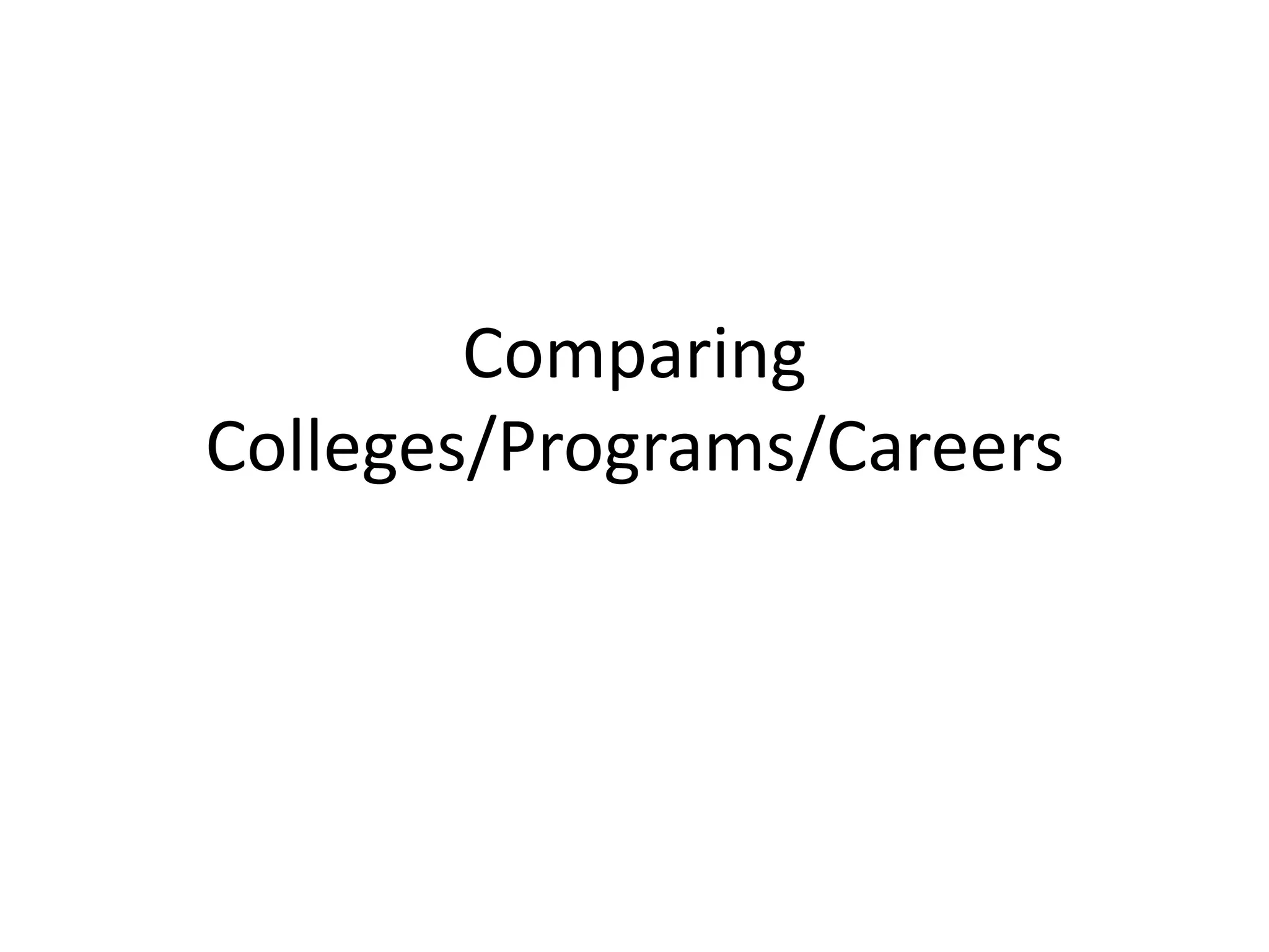 Comparing colleges | PPT
