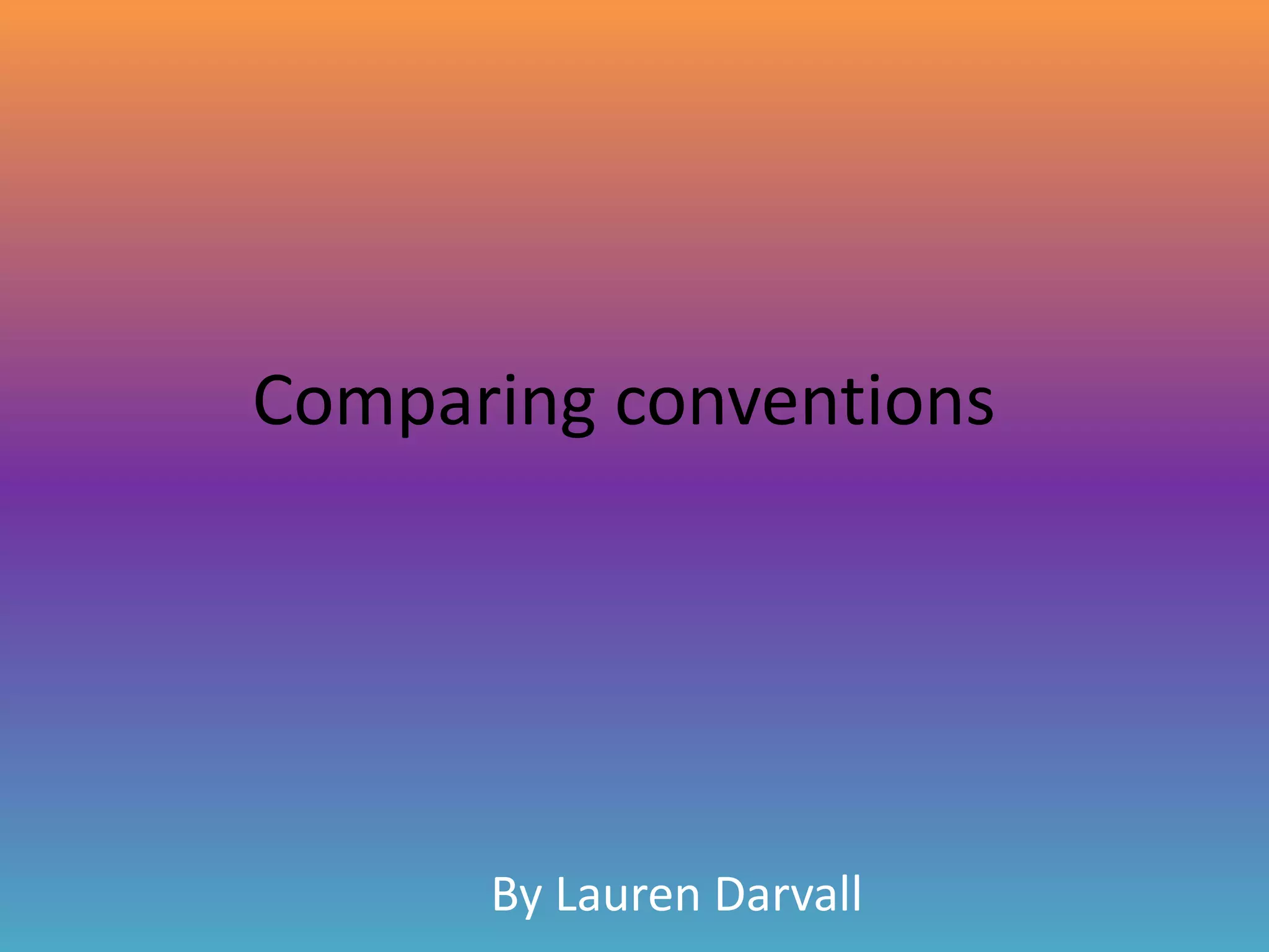 Comparing conventions | PPTX