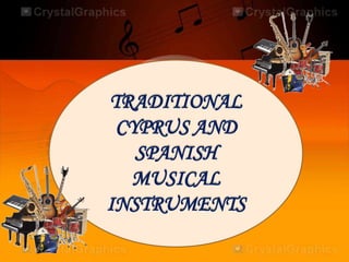 Comparing cyprus and spanish traditional music | PPT