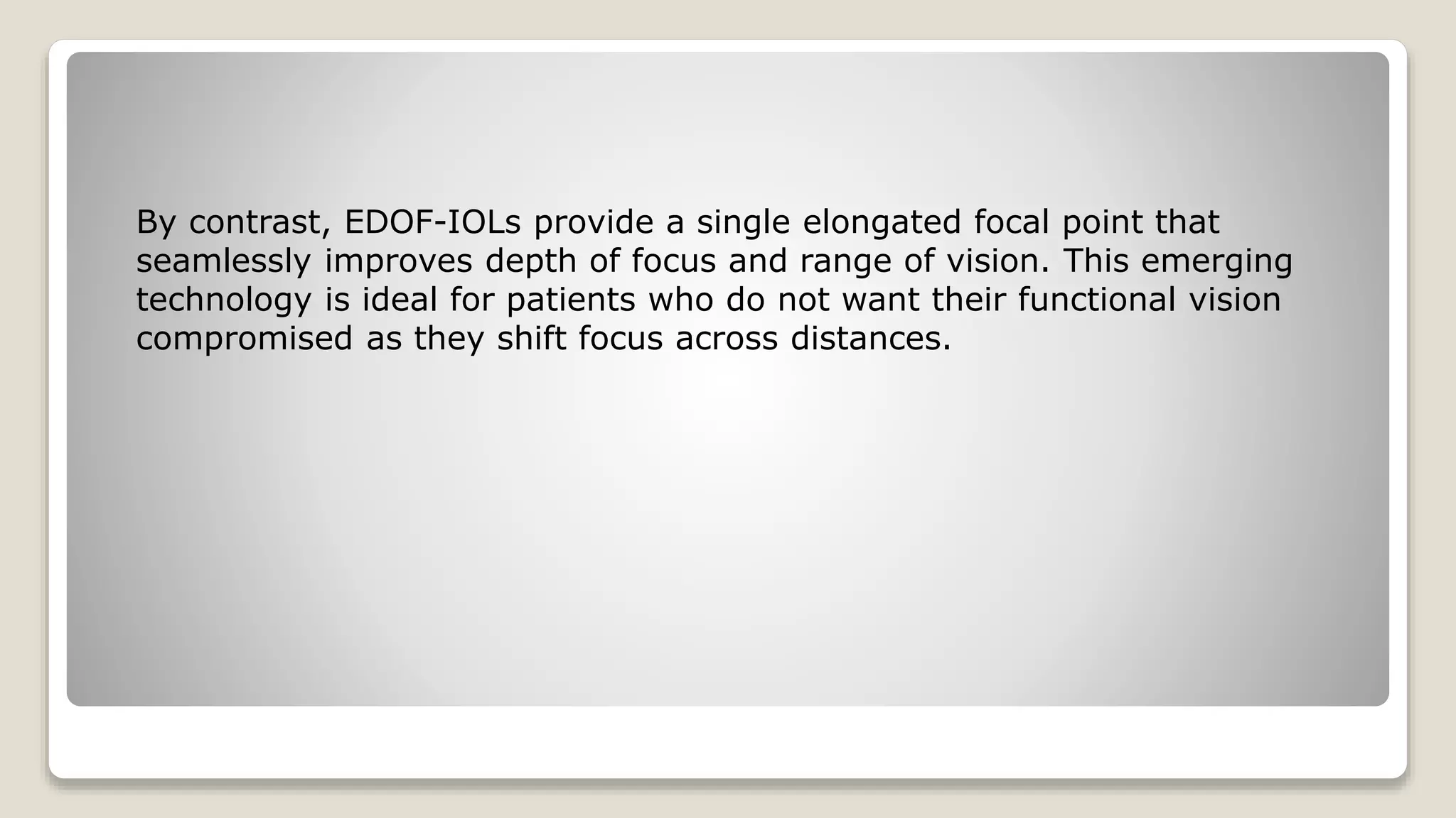 Comparing Extended-Depth-Of-Focus and Multifocal IOLs | PPTX