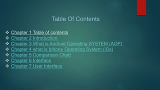 ComparingTwo major mobile operating system | PPTX