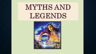 Comparing myths and legend.pptx